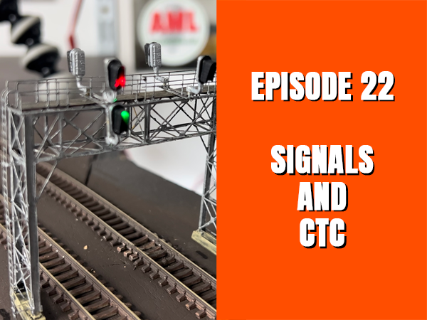 VIDEO LAYOUT UPDATE: Signals and CTC – BNSF Chicago Sub in N Scale